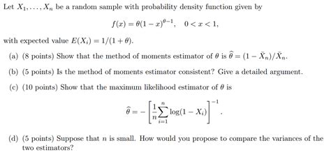 Solved Let X Xn Be A Random Sample With Probability Chegg Com