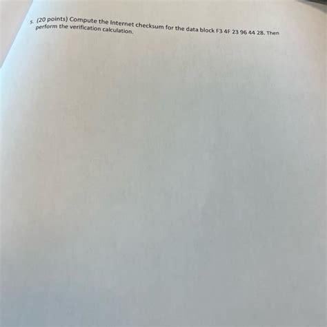 solved 5 20 points compute the internet checksum for the