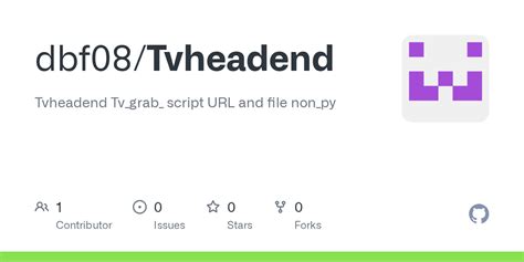 Github Dbf08tvheadend Tvheadend Tvgrab Script Url And File Nonpy