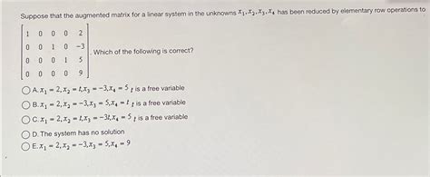 suppose that the augmented matrix for a linear system