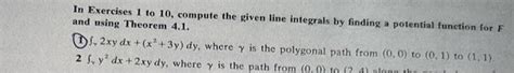 solved for number 1 and 9pute the given line integral by