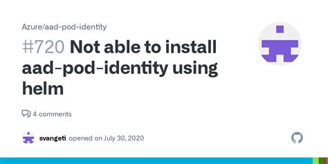 Not Able To Install Aad Pod Identity Using Helm Issue Azure Aad Pod Identity GitHub