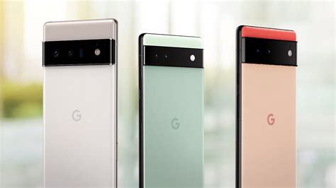 Pixel 6a Vs Pixel 6 Vs Pixel 6 Pro Which Google Phone Is Right For You