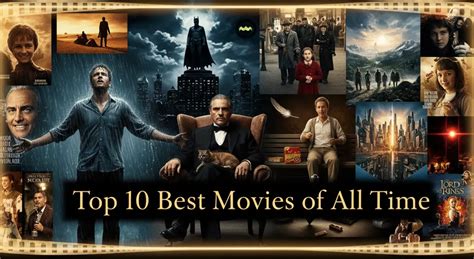 Top 10 Best Movies Of All Time Ultimate List Of Evergreen Movies