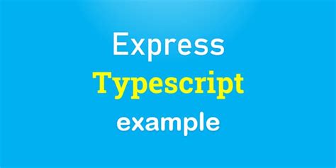 Express Typescript Example R Devto