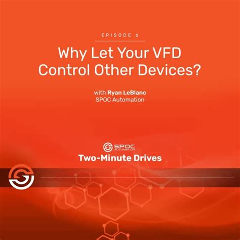 Episode Why Let Your VFD Control Other Devices