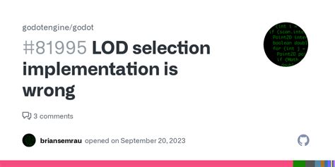 Lod Selection Implementation Is Wrong · Issue 81995 · Godotengine