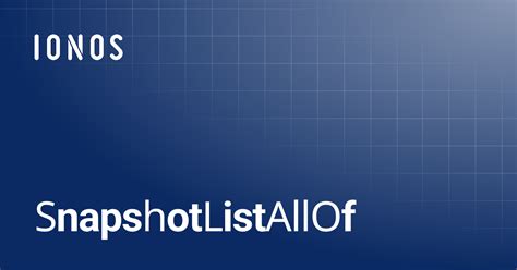 Snapshotlistallof Ruby Sdk