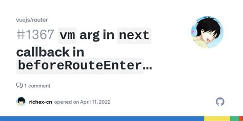 Vm Arg In Next Callback In BeforeRouteEnter There Is An Inconsistent Result With Issue