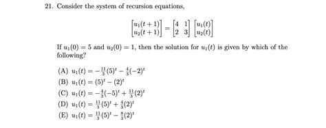 Solved Consider The System Of Recursion Equations Chegg Com