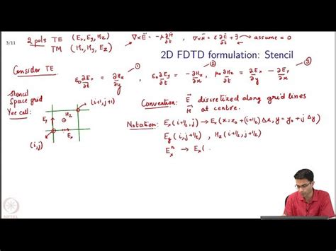 Free Video Finite Difference Time Domain Methods 2d Fdtd Formulation And Stencil From Nptel
