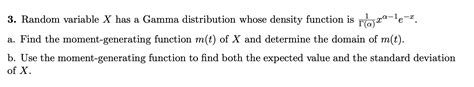 Solved Random Variable X Has A Gamma Distribution Whose Chegg
