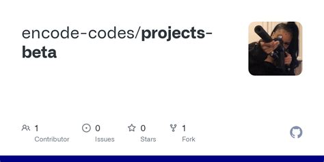 GitHub Encode Codes Projects Beta