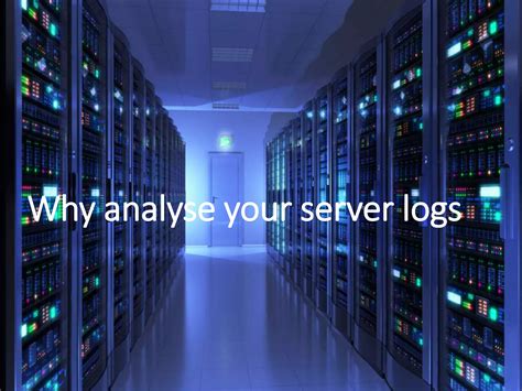 A Basic Guide To Server Log Analysis Ppt