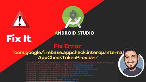 Firebase Appcheck Interop InternalAppCheckTokenProvider Android Studio Fix Error YouTube