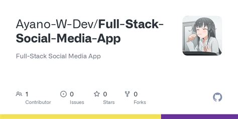 Github Ayano W Devfull Stack Social Media App Full Stack Social Media App