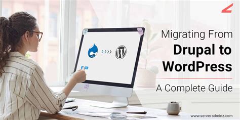 Migrating From Drupal To WordPress A Complete Guide