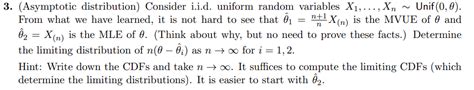 Solved Asymptotic Distribution Consider I I D Uniform Chegg