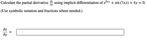 solved дz calculate the partial derivative using implicit