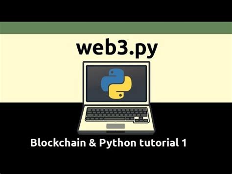 Python Web Connect To The Blockchain Part YouTube