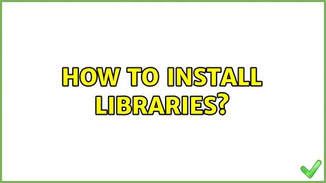 How To Install Libraries YouTube