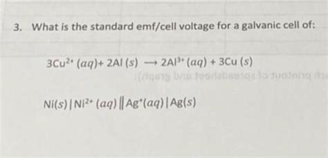Solved 3 What Is The Standard Emf Cell Voltage For A