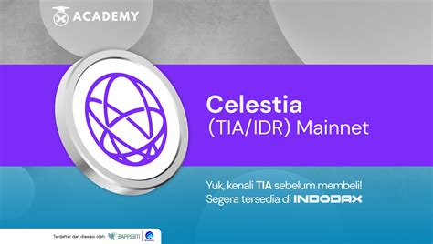 Celestia Tia Coin Kini Hadir Di Indodax
