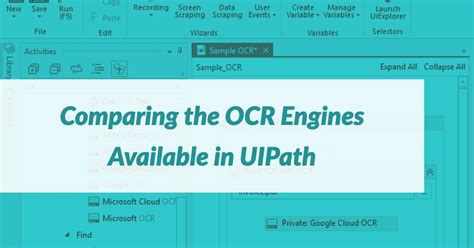 Comparing The Ocr Engines Available In Uipath Bp3 R Uipath