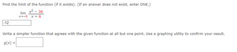 Solved Find The Limit Of The Function If It Exists If An Chegg