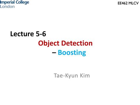Ppt Lecture 5 6 Object Detection Boosting Powerpoint Presentation