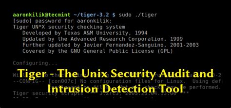 Tiger The Unix Security Audit And Intrusion Detection Tool