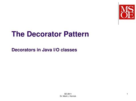 Ppt The Decorator Pattern Decorators In Java Io Classes Powerpoint