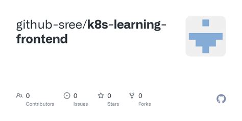 GitHub Github Sree K8s Learning Frontend