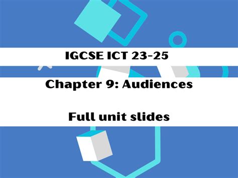 [unit 9] Icgse Ict Audiences Teaching Resources