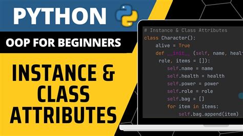 Python Oop For Beginners Instance And Class Attributes Explained Youtube