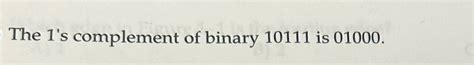 Solved The S Complement Of Binary Is Chegg