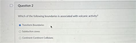 Solved Question 2which Of The Following Boundaries Is