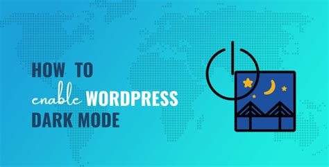 Wordpress Dark Mode How To Enable It Frontend And Backend