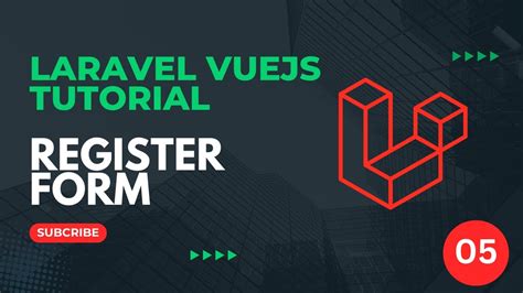 05 Register Form Laravel Vuejs Tutorial 2025 Youtube