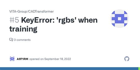 keyerror rgbs when training · issue 5 · vita group cadtransformer