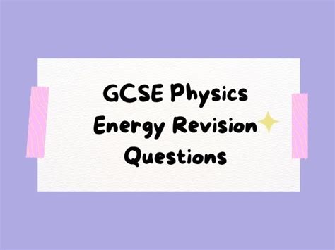 GCSE Physics Energy Revision Questions Teaching Resources