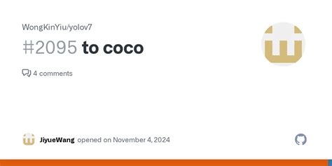 To Coco · Issue 2095 · Wongkinyiuyolov7 · Github