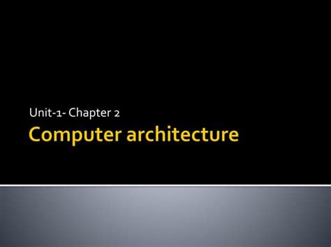 Chap2 Comp Architecture Ppt