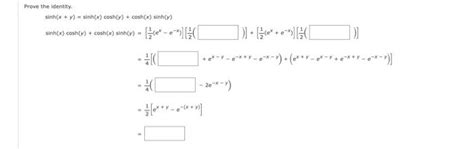 solved prove the identity sinh x y sinh x cosh y