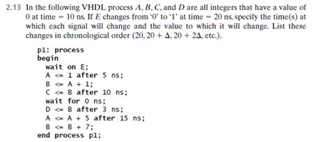 2 13 in the following vhdl process a b c and d are