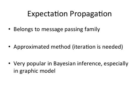 Expectation Propagation