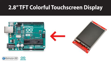2 8 tft color touchscreen display with arduino electronics 360
