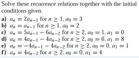 Solved Solve These Recurrence Relations Together With The Chegg