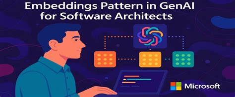 Master Embeddings In Genai With C Guide For Microsoft Software Architects