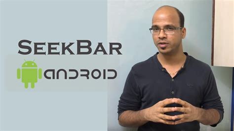 Seekbar In Android Youtube